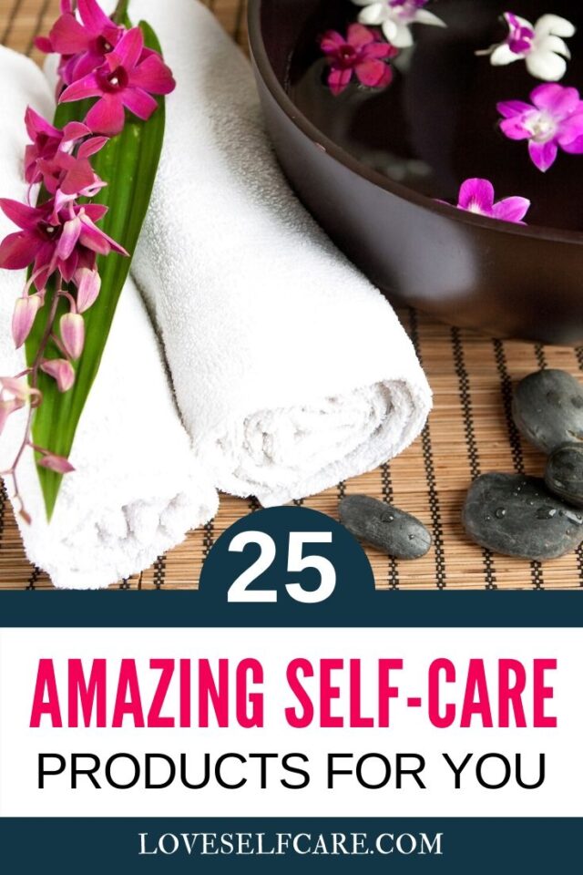 25 Amazing Self Care Products to Help You Destress Now - Loveselfcare