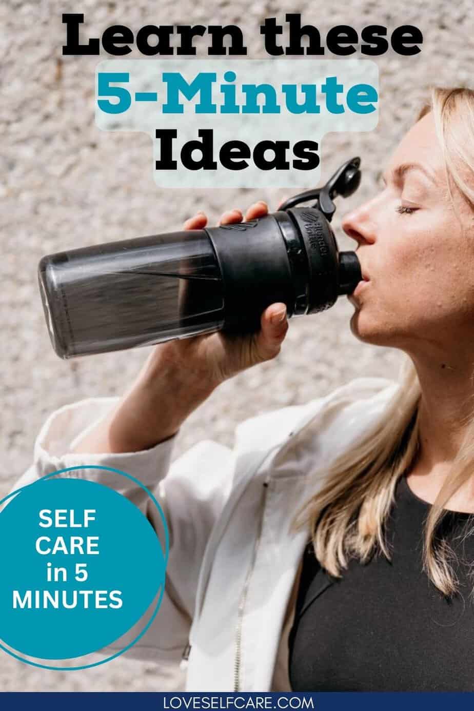 5 Minute Self-Care Ideas (Quick Routines for Busy Moms) - Loveselfcare