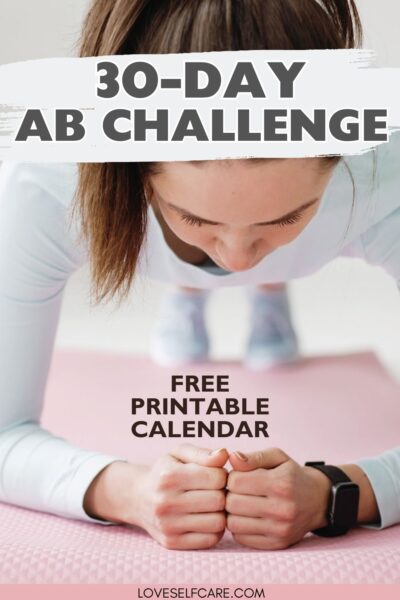 30-Day Ab Challenge: Printable Calendar & Core Strengthening - Loveselfcare