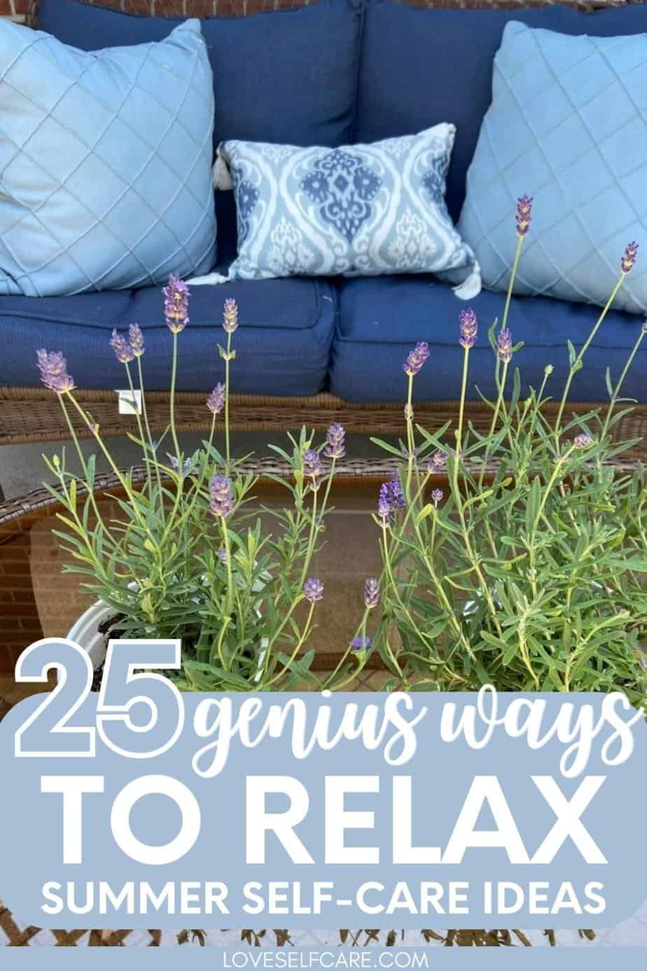 Want Summer Self Care Ideas? A Relaxation Bucket List - Loveselfcare