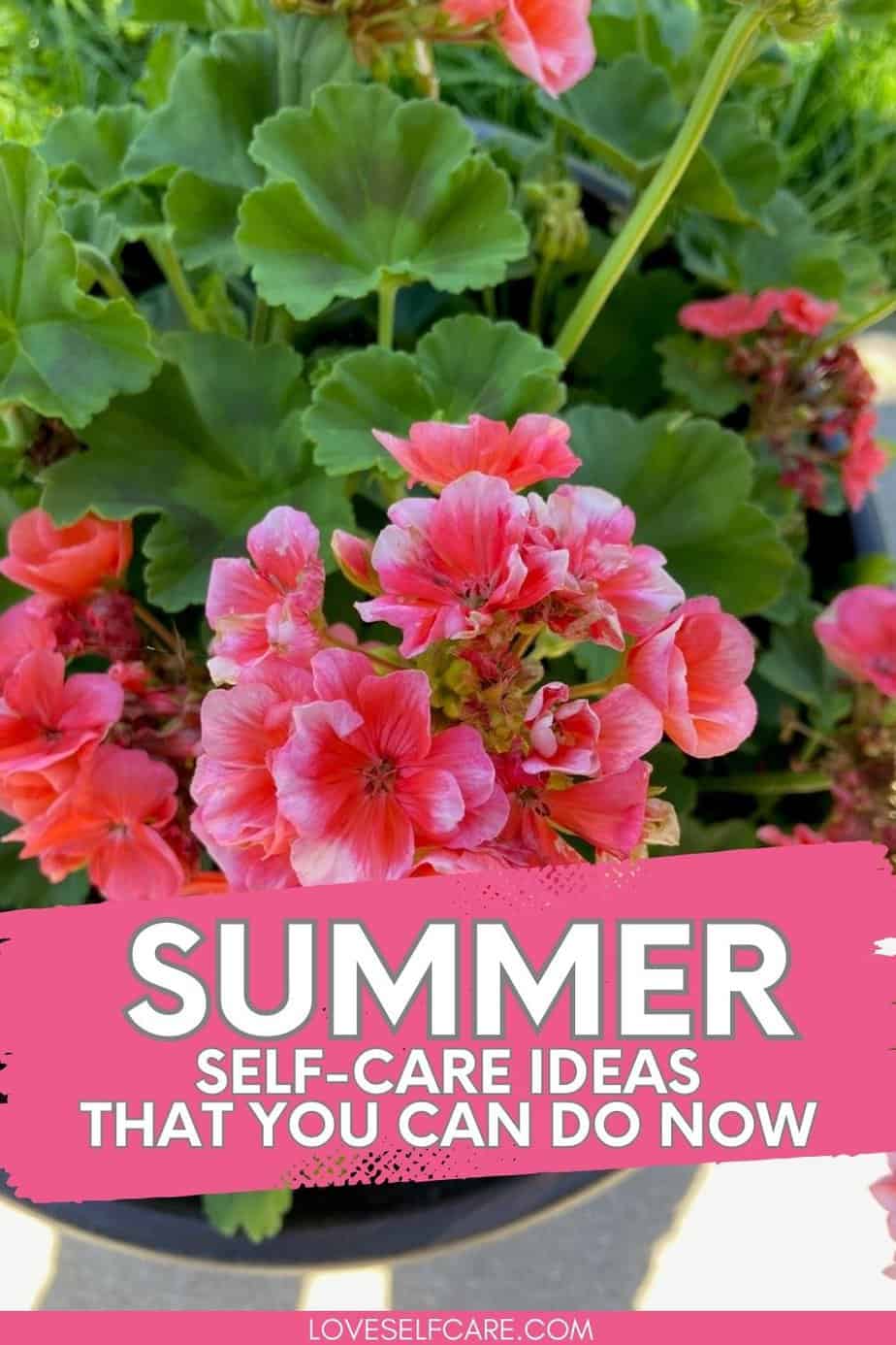 Want Summer Self Care Ideas? A Relaxation Bucket List - Loveselfcare